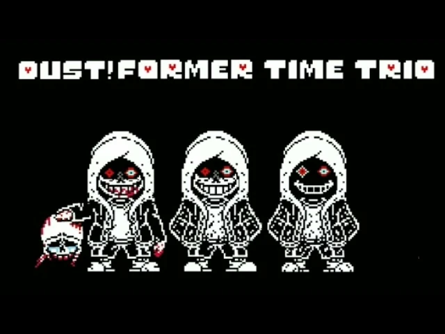 Dust!Former Time Trio | Undertale AU Wiki | Fandom