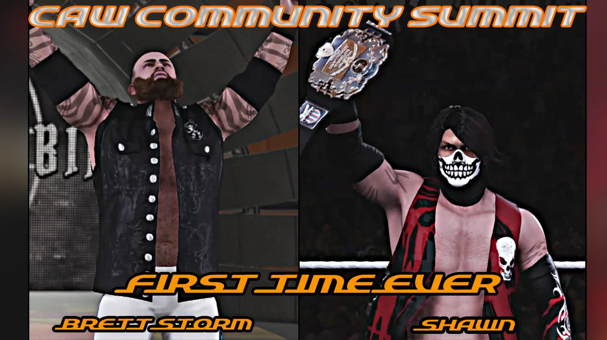 CAW Community Summit | Undiscovered Caw Talent Wiki | Fandom