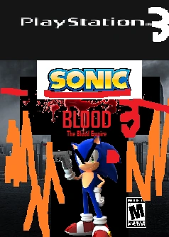 Sonic Blood III: The Blood Empire | UnEXE Wiki | Fandom