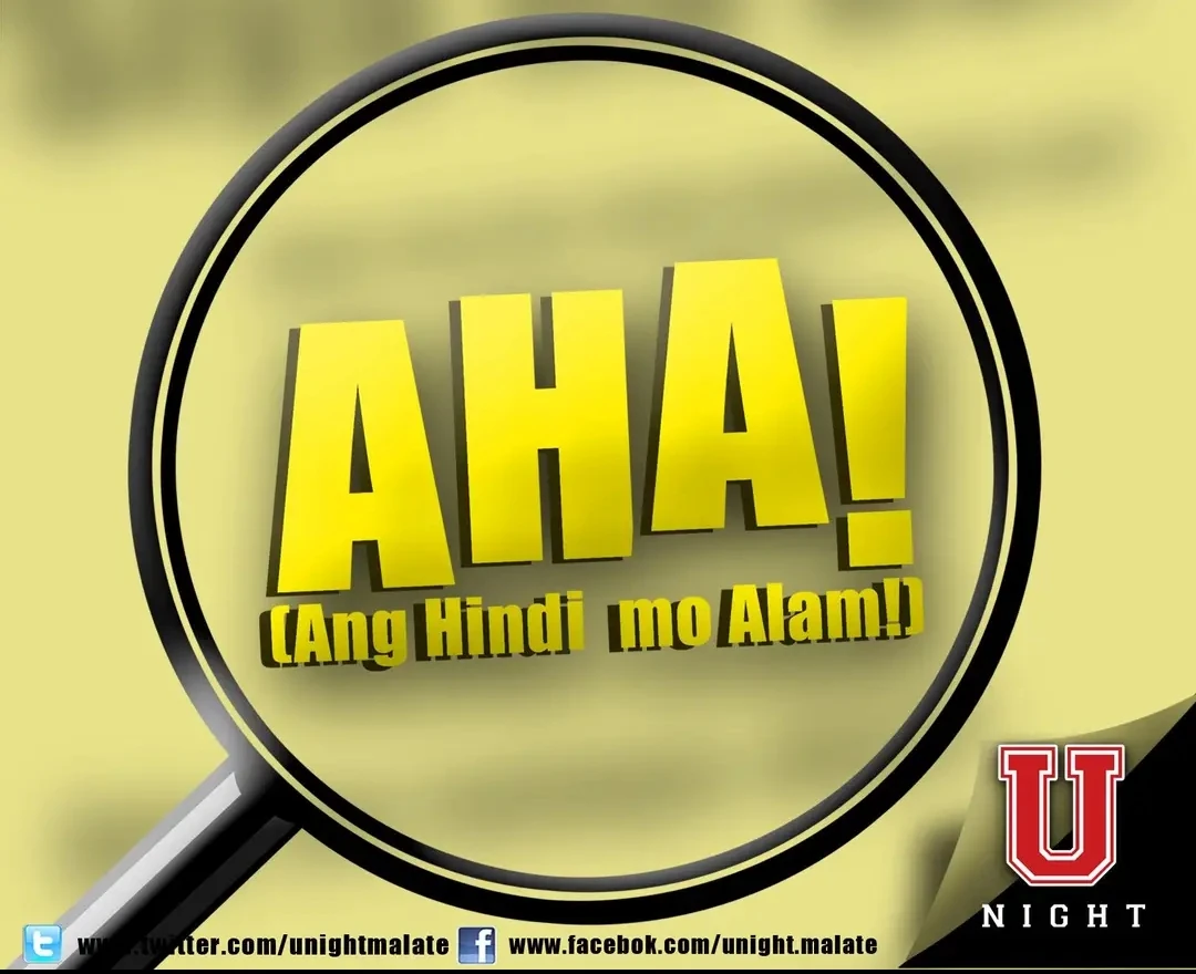 AHA: Ang Hindi Mo Alam | U-Night Malate Wiki | Fandom