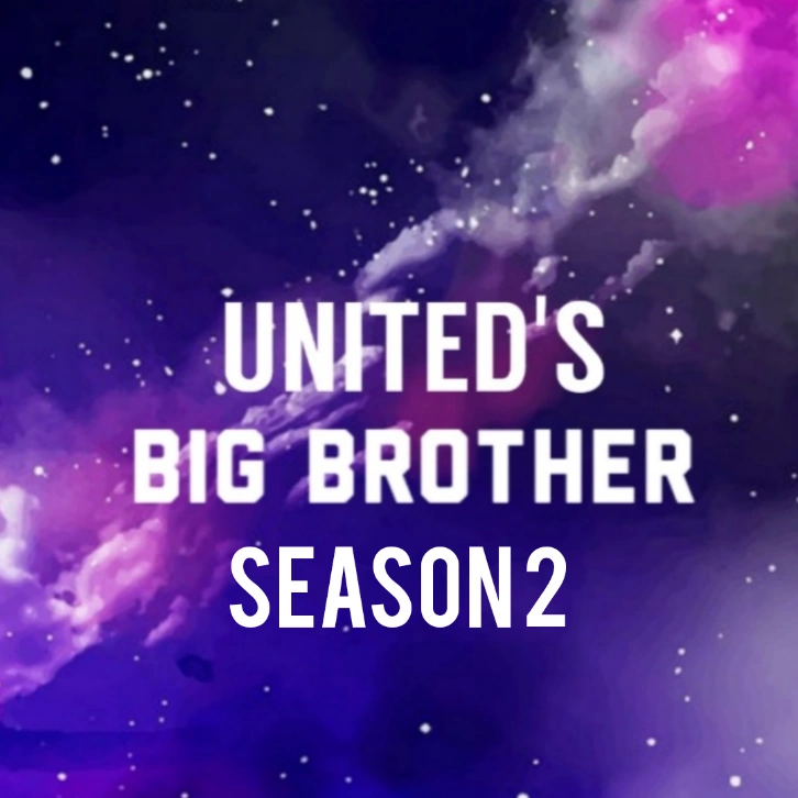 United's Big Brother 2: Alumnis vs. Newbies | Uniteds big brother Wiki ...