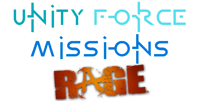 Unity Force Missions: RAGE | Unity Force Wiki | Fandom