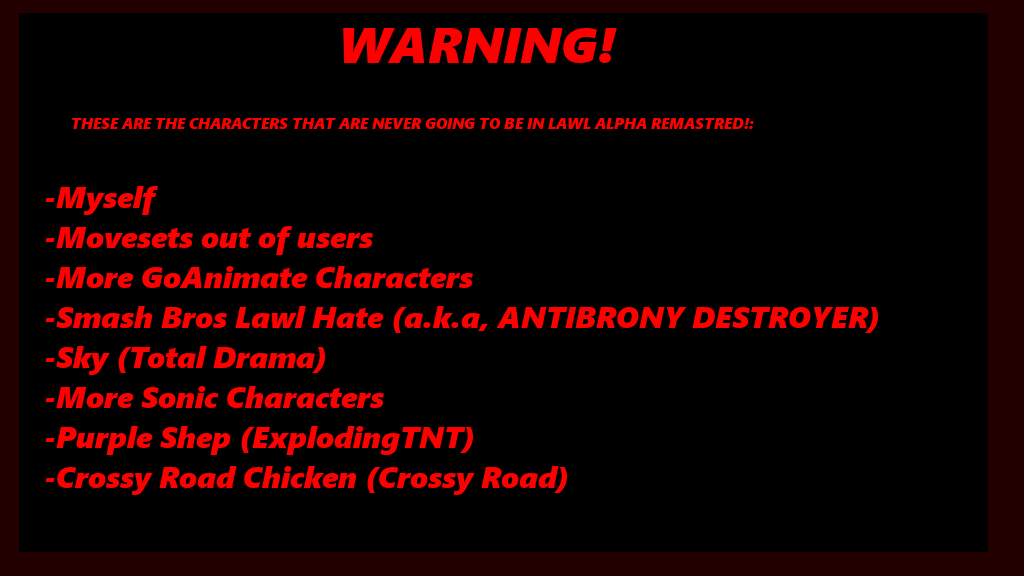 User blog:JMan 12 The Cool Guy/The Characters That Are NEVER Going To ...