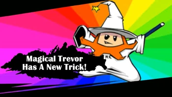 Magical Trevor | Universe of Smash Bros Lawl Wiki | Fandom