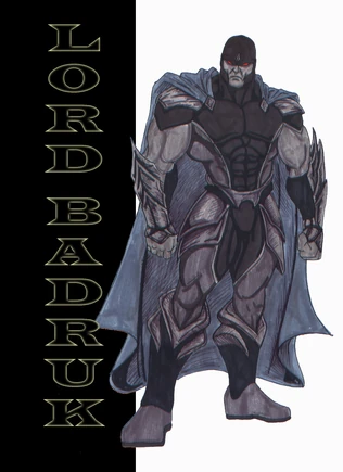 LORD BADRUK | Wiki UNIVERSO GC | Fandom