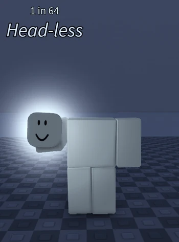 Head-less | Unknown RNG Wiki | Fandom
