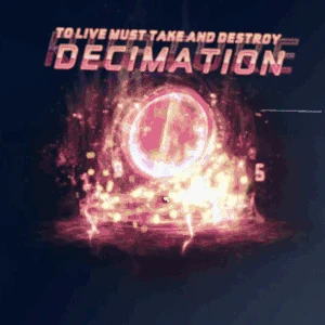 DECIMATION | Auras of Calamity Wiki | Fandom