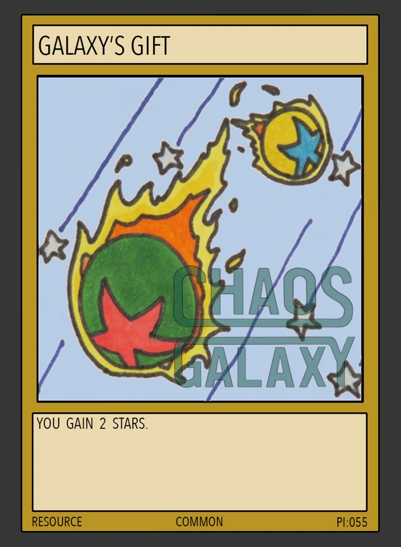 Galaxy's Gift | Chaos Galaxy TCG Wiki | Fandom