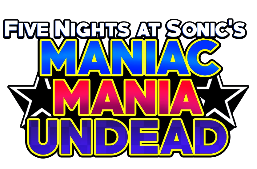Maniac Mania: Undead | FNaS Fangame Wiki | Fandom