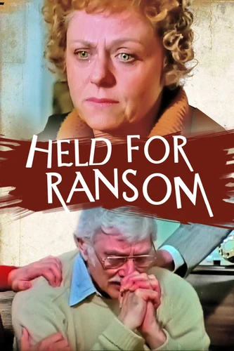 Held for Ransom (GAM080) | Unofficial God Awful Movies Wiki | Fandom