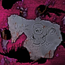 blunder years | STOMACH BOOK Wiki | Fandom