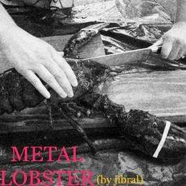 METAL LOBSTER | STOMACH BOOK Wiki | Fandom