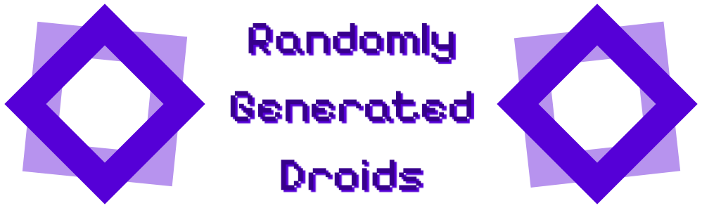 (Unofficial) Randomly Generated Droids Wiki | Fandom