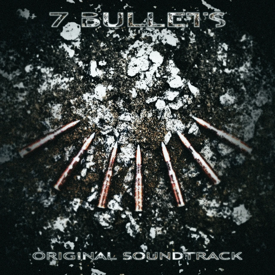7 Bullets Original Soundtrack | UnrealSP Wiki | Fandom