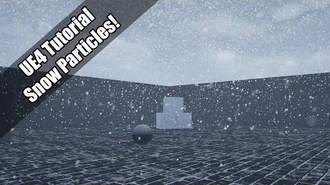 Snow Particle System | Unreal Videos Wiki | Fandom