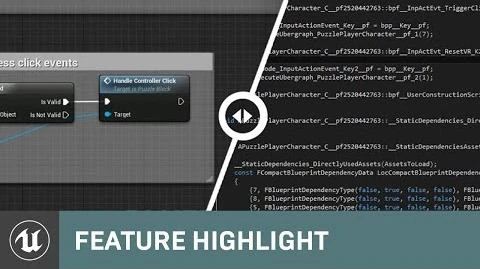 Blueprint Nativization (Feature Highlight) | Unreal Videos Wiki | Fandom