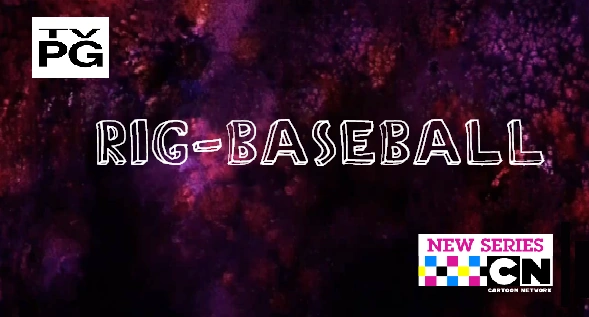 Rig-Baseball | Un Show Más P.L. Wiki | Fandom