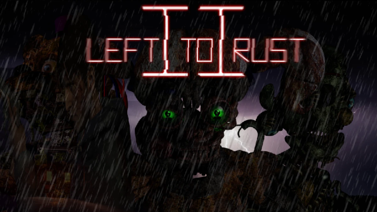 Left to Rust 2 | UTG Archive Wiki | Fandom