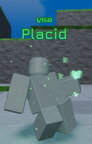 Placid | Untitled RNG Wiki | Fandom