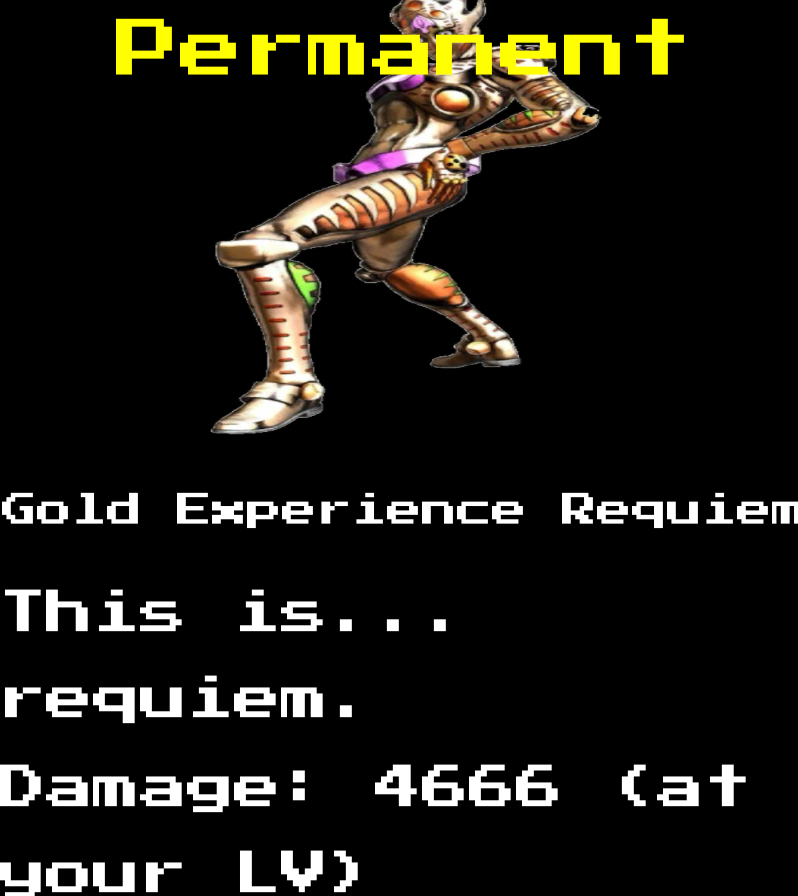Gold Experience Requiem | Untitled UTMM Game Wiki | Fandom