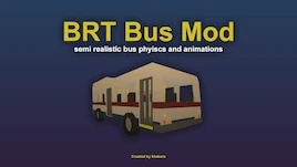 BRT Bus Mod | Unturned Mods Wikia | Fandom