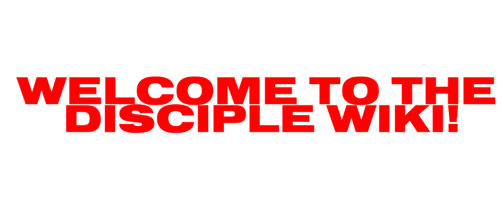 Disciple Wiki | Fandom