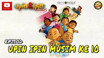Upin Ipin Musim Ke 10 Upin Ipin Wiki Fandom