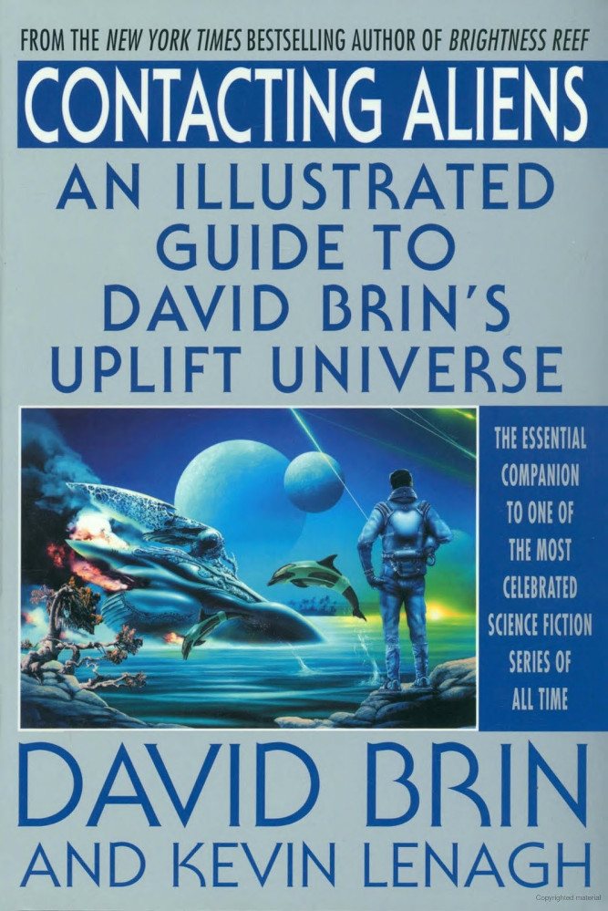 Contacting Aliens: An Illustrated Guide to David Brin's Uplift Universe ...