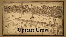 Upstart Crow Wiki | Fandom