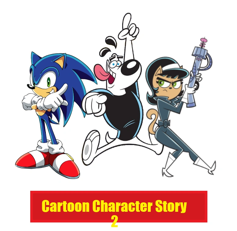 Cartoon Character Story 2 | Uranimated18 Wiki | Fandom