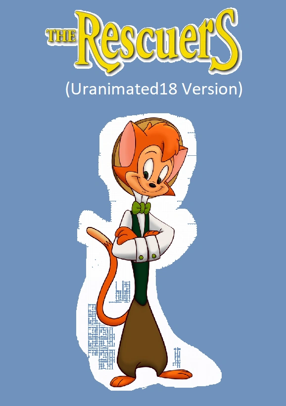 The Rescuers (Uranimated18 Version) | Uranimated18 Wiki | Fandom