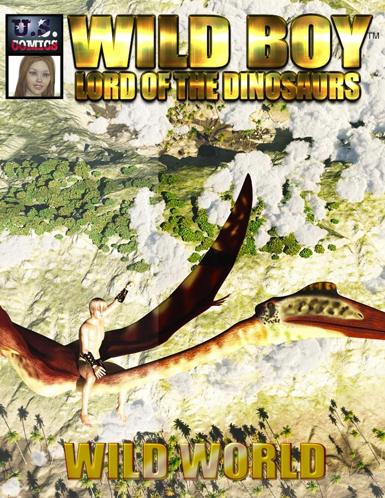 Wild Boy Wild World | U.S. Comics Wiki | Fandom
