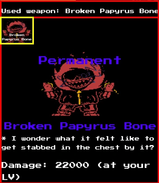Broken Papyrus Bone | UT:LR Wiki | Fandom