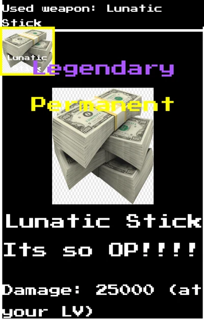 Lunatic Stick (Weapon) | Untitled Weird Game (UWG) Wiki | Fandom