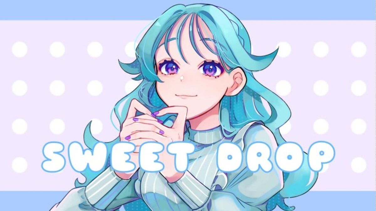 SWEET DROP | Vocaloid Lyrics Wiki | Fandom