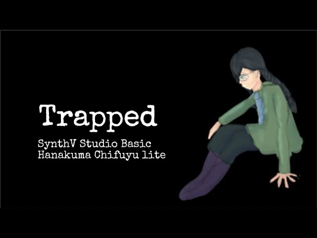 Trapped/X:01 | Vocaloid Lyrics Wiki | Fandom