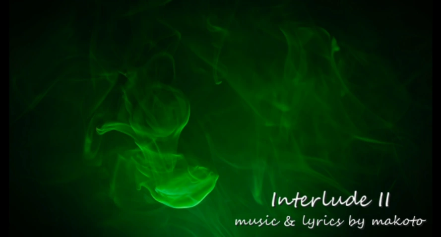 Interlude II | Vocaloid Lyrics Wiki | Fandom