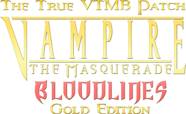 True Patch | Vampire: The Masquerade – Bloodlines Wiki | Fandom