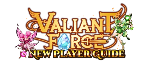 New Player Guide | Valiant Force Wikia | Fandom