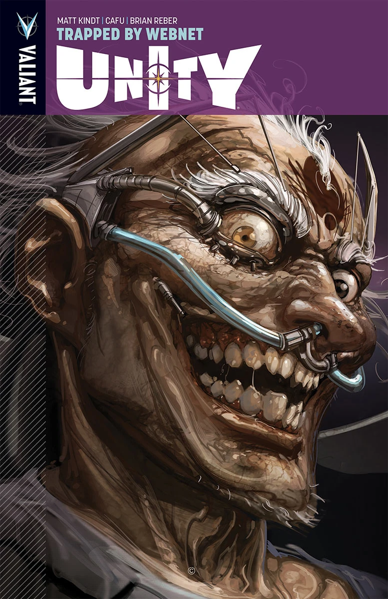 Unity: Trapped by Webnet (TPB) | Valiant Comics Database | Fandom