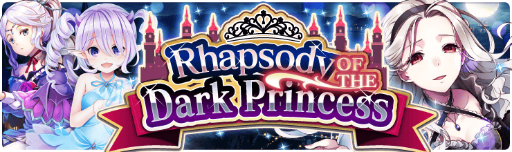 Rhapsody of the Dark Princess | Valkyrie Crusade Wiki | Fandom
