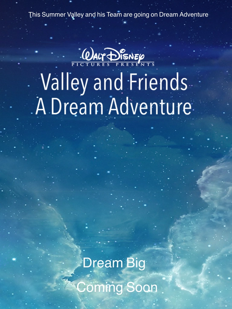Valley and Friends A Dream Adventure | Valley and Friends Adventures ...