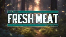 Fresh Meat | Val's The Challenge Wiki | Fandom