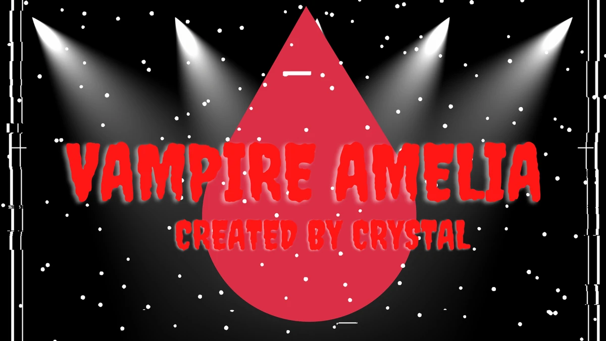 Vampire Amelia Wiki | Fandom
