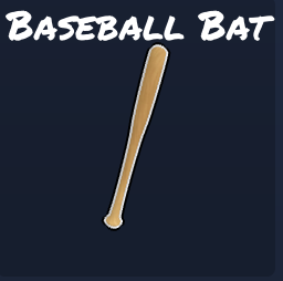 Baseball Bat | Vampire Hunters 3 Wiki | Fandom