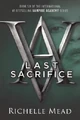 Last Sacrifice (Book 6) | Vampire Academy Series Wiki | Fandom