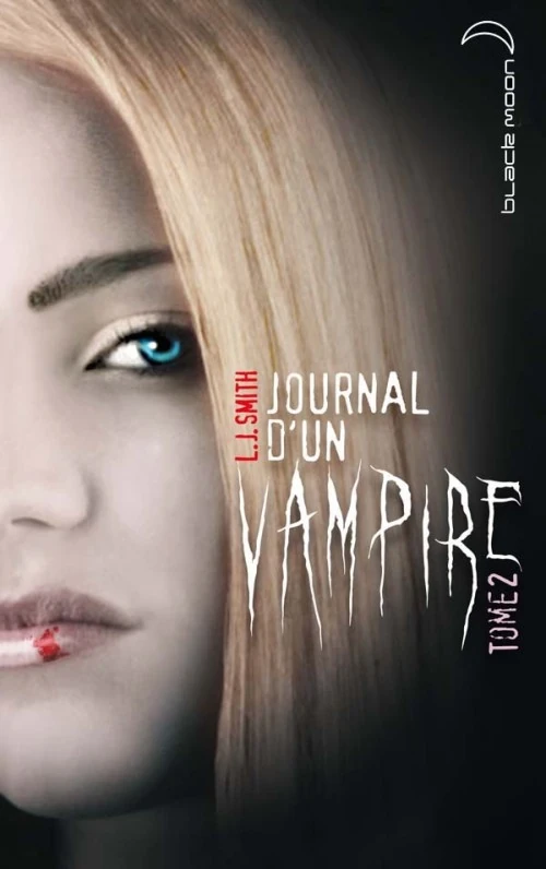 Journal d'un vampire, Tome 2 | Wiki Vampire Diaries France | Fandom