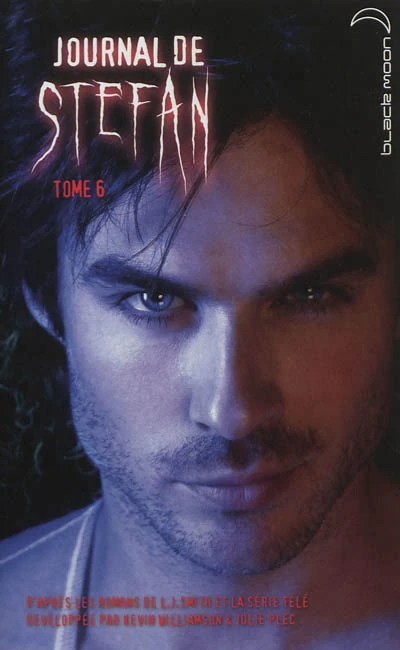 Journal de Stefan, Tome 6 | Wiki Vampire Diaries France | Fandom