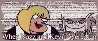 When Nazz and Kevin Were.. | VampireMeerkat Wiki | Fandom