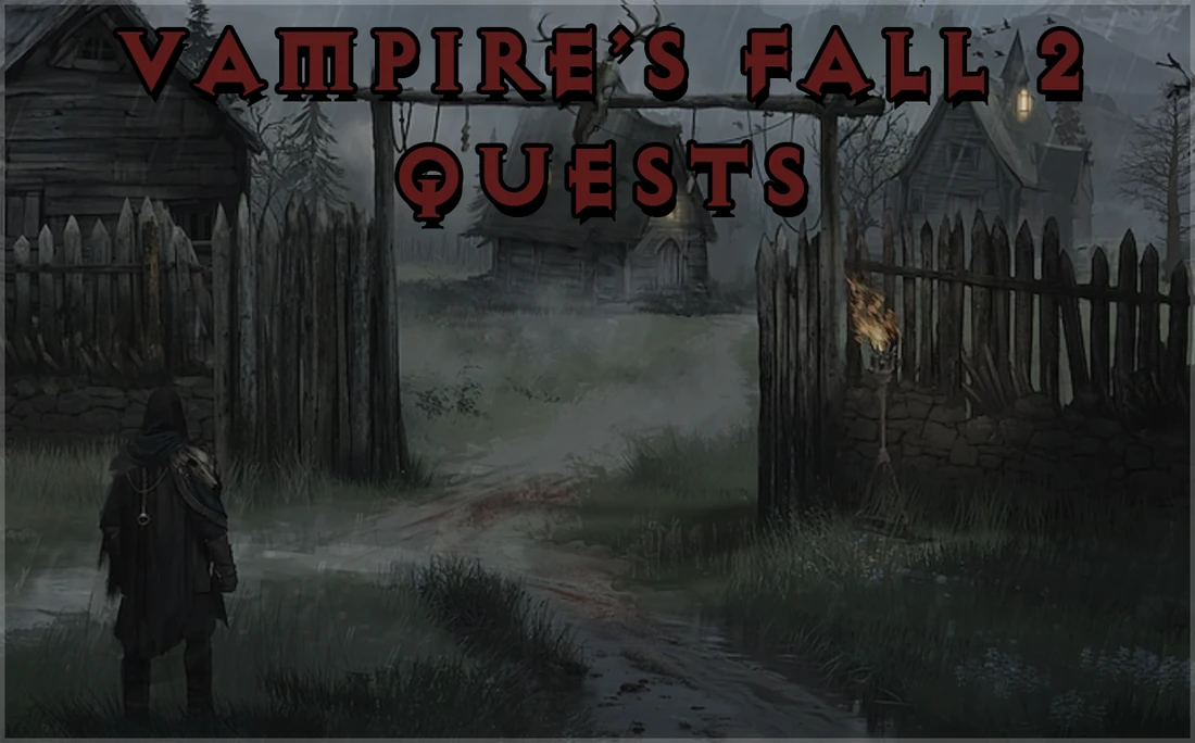 Category:Quests | Vampire's Fall 2 Wiki | Fandom